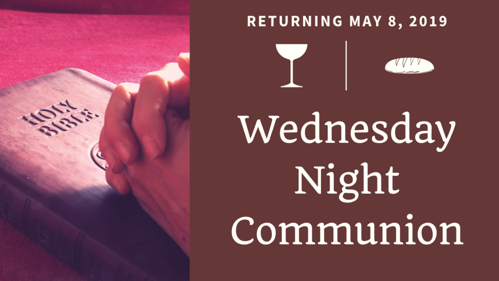 Wednesday Night Communion (1)